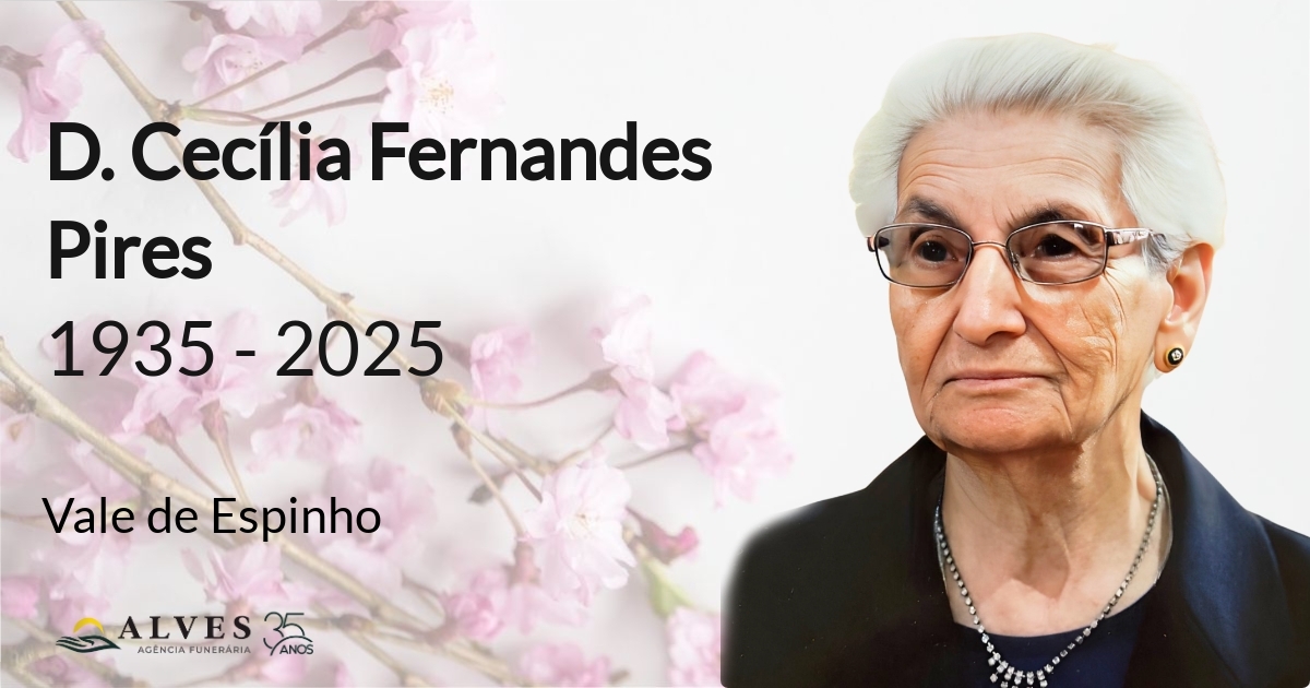 Homenagem D. Cecília Fernandes Pires 1935-2025