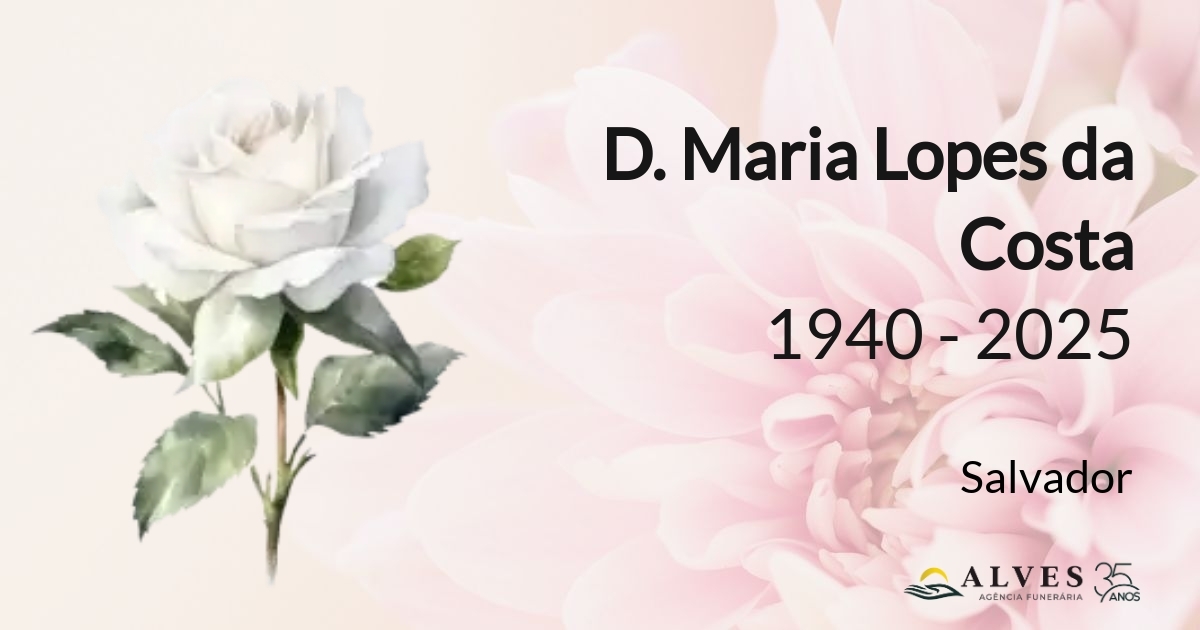 Homenagem a D. Maria Lopes da Costa 1940-2025
