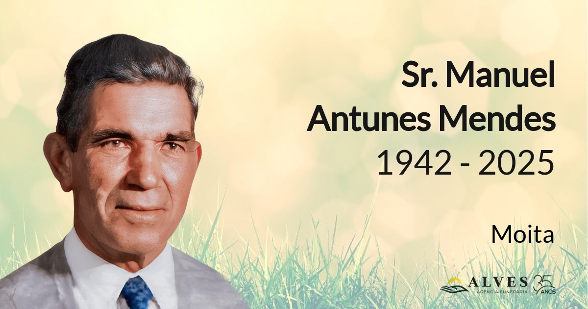 Homenagem a Sr. Manuel Antunes Mendes 1942-2025